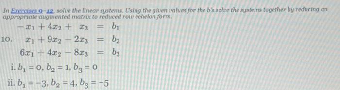 In Exercises 9-12, solve the linear systems. Using | Chegg.com