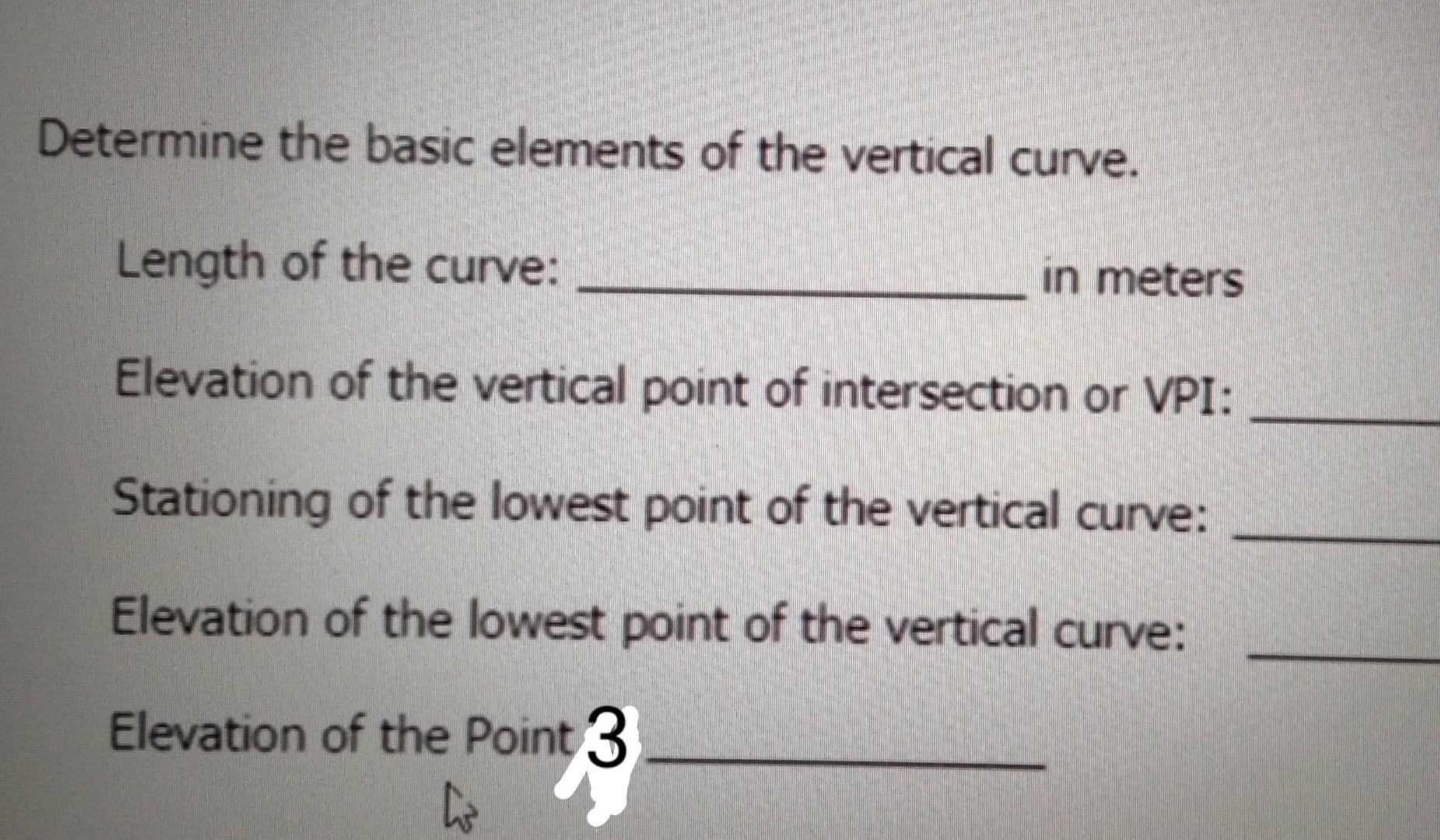 Solved Determine the basic elements of the vertical curve. | Chegg.com