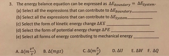 Solved 3. The energy balance equation can be expressed as | Chegg.com