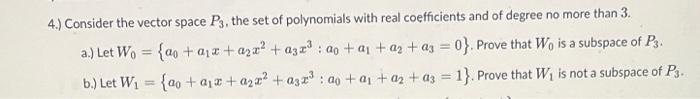 Solved 4.) Consider the vector space P3, the set of | Chegg.com