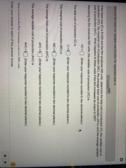 Solved o Assume the short run variable cost function for | Chegg.com