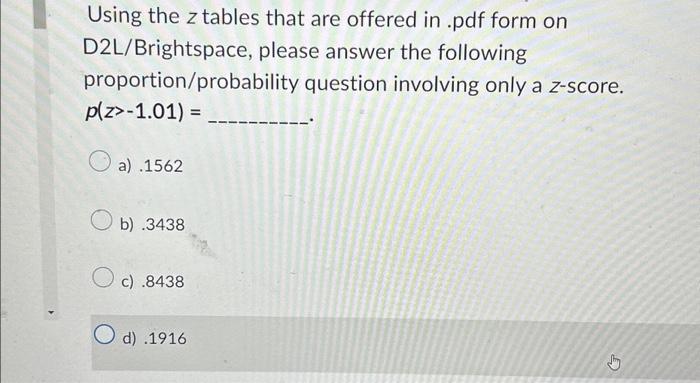Solved Using the z tables that are offered in .pdf form on | Chegg.com