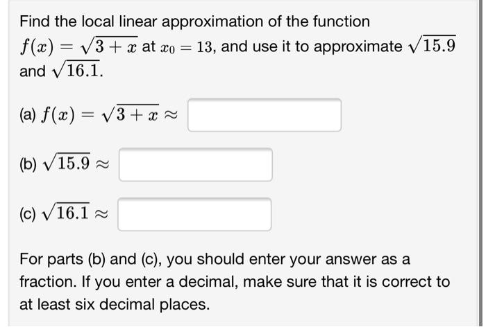 Solved Find the local linear approximation of the function | Chegg.com