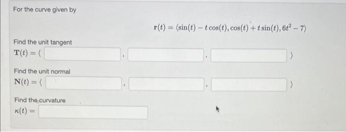 Solved For the curve given by | Chegg.com