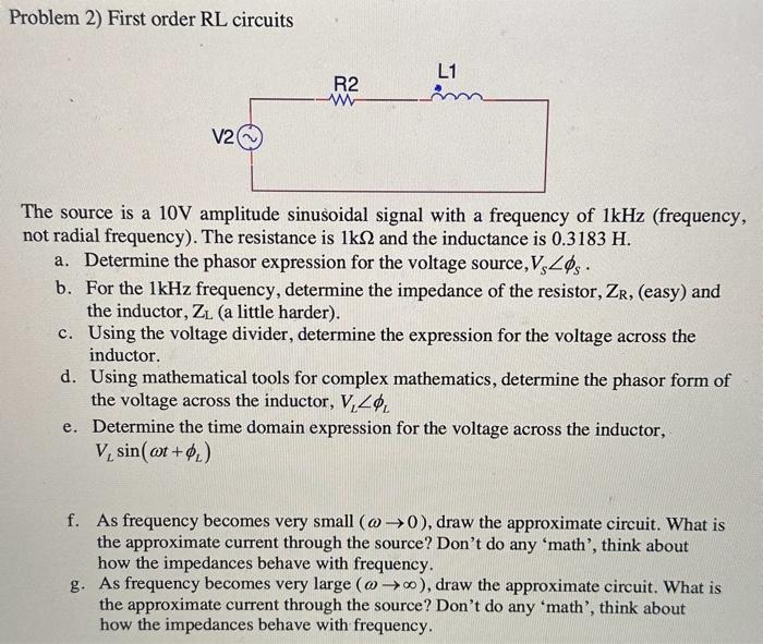 Solved Problem 2) First order RL circuits The source is a 10 | Chegg.com