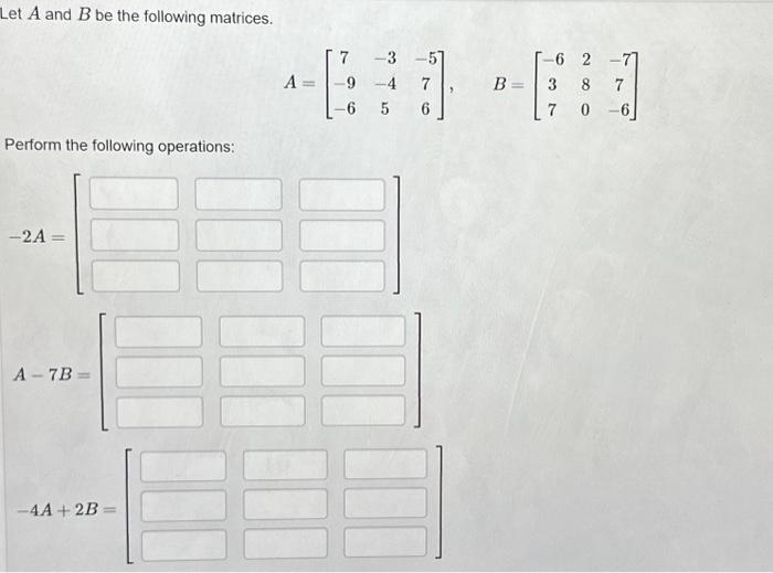 Solved Let A and B be the following matrices. | Chegg.com
