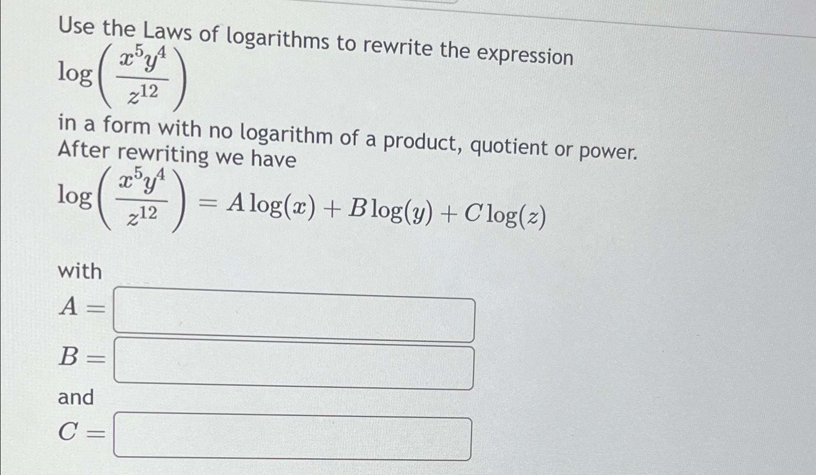 Solved Use the Laws of logarithms to rewrite the | Chegg.com