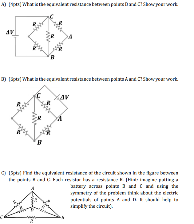 Solved A) (4pts) ﻿What is the equivalent resistance between | Chegg.com