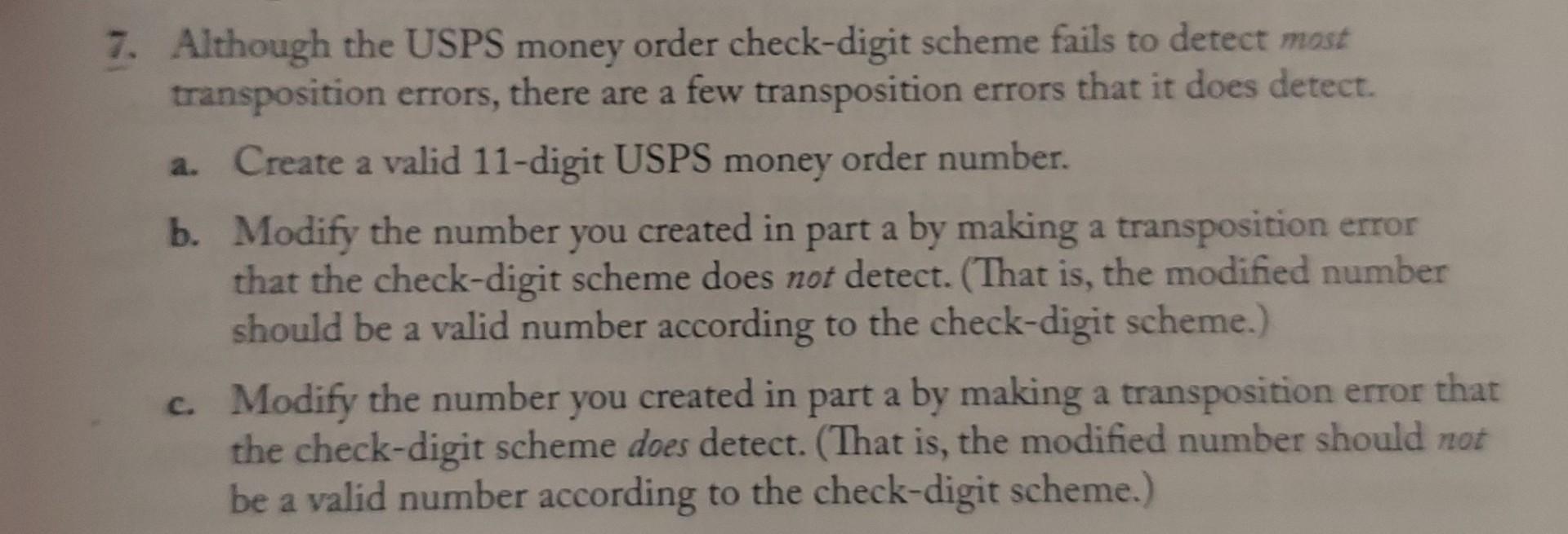 Solved 7. Although the USPS money order check-digit scheme | Chegg.com