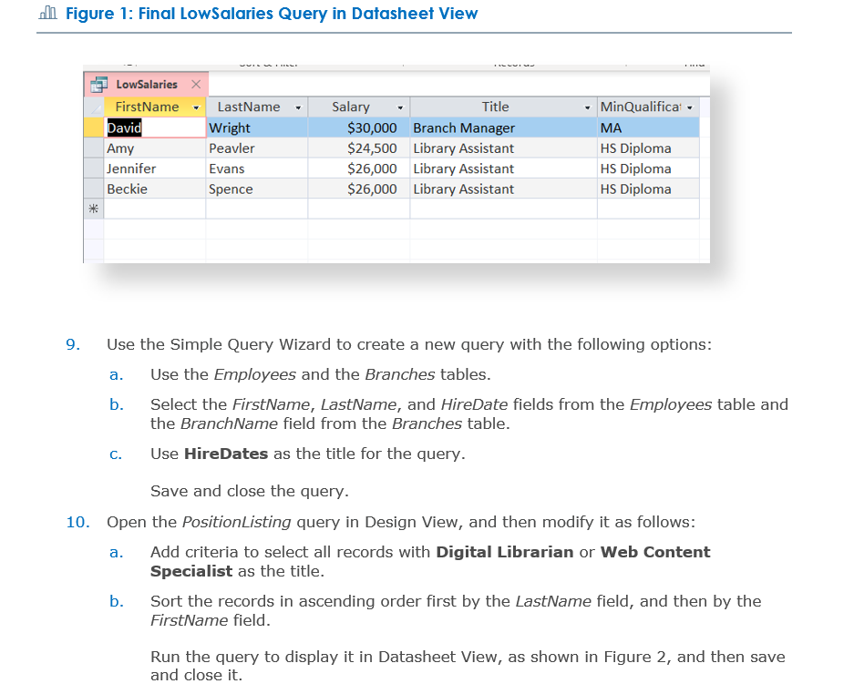 Solved Figure 1: Final LowSalaries Query in Datasheet | Chegg.com