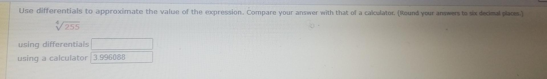 Solved Use differentials to approximate the value of the | Chegg.com