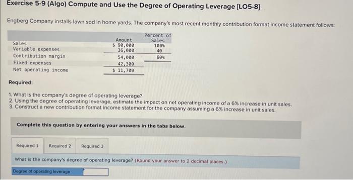 Solved Exercise 5-9 (Algo) Compute and Use the Degree of | Chegg.com