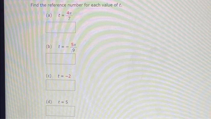 Solved Find the reference number for each value of t. (a) | Chegg.com