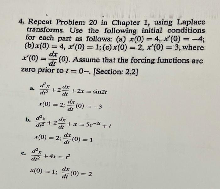 4. Repeat Problem 20 in Chapter 1, using Laplace | Chegg.com
