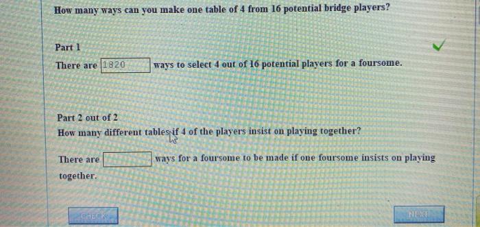 Solved How many ways can you make one table of 4 from 16 | Chegg.com