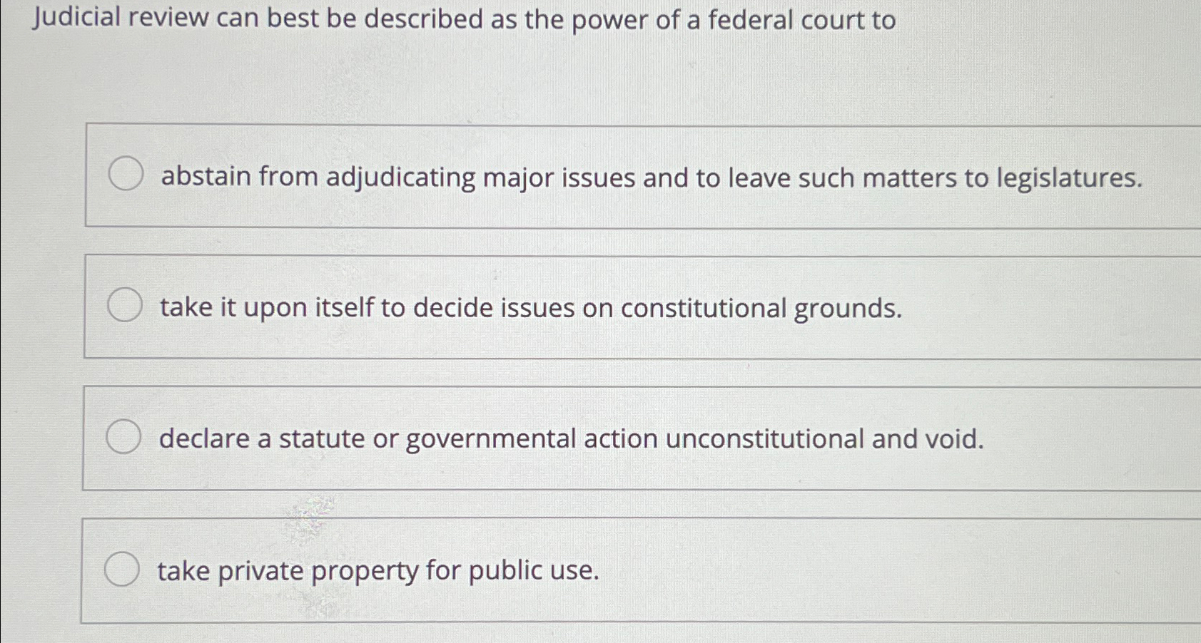 Solved Judicial review can best be described as the power of | Chegg.com