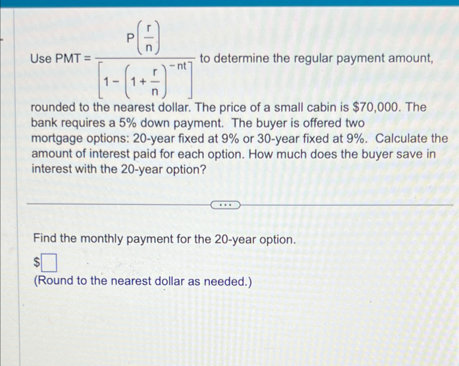 Solved Use PMT =P(rn)[1-(1+rn)-nt] ﻿to determine the regular | Chegg.com