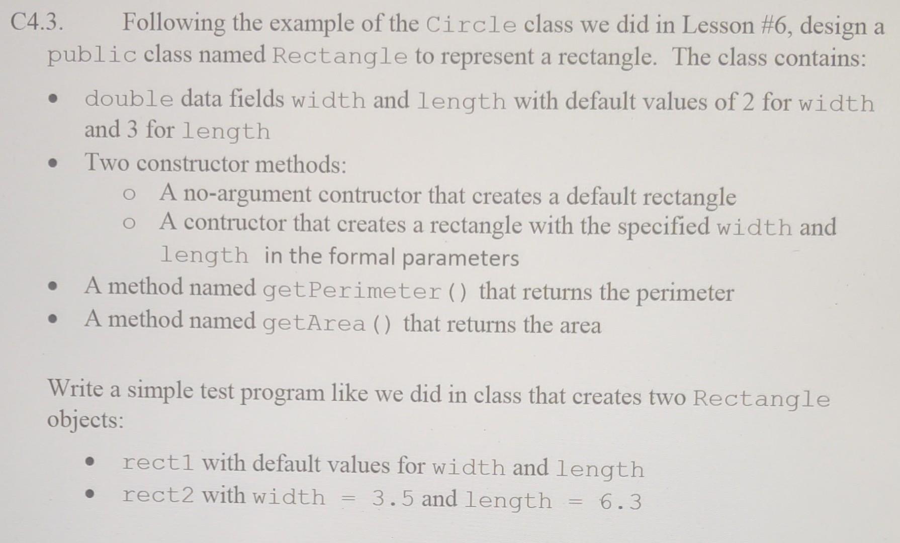 Solved C4.3. Following the example of the Circle class we | Chegg.com