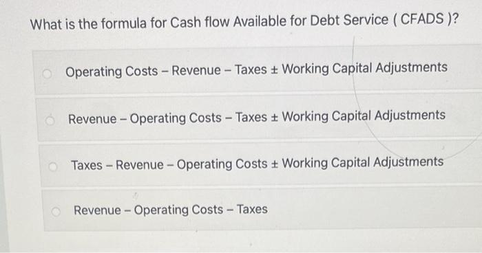 Solved What is the formula for Cash flow Available for Debt | Chegg.com