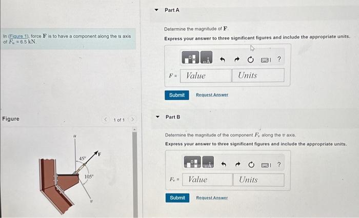 Solved In (Figure 1), force F is to have a component along | Chegg.com