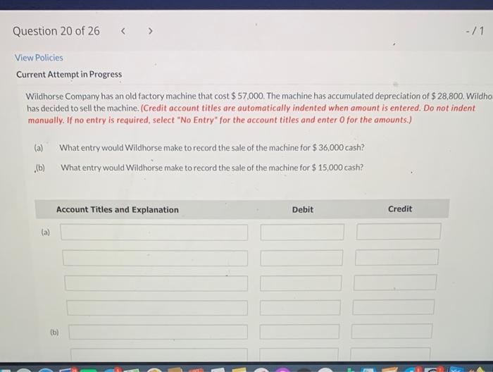 Solved Question 20 of 26 -11 View Policies Current Attempt | Chegg.com