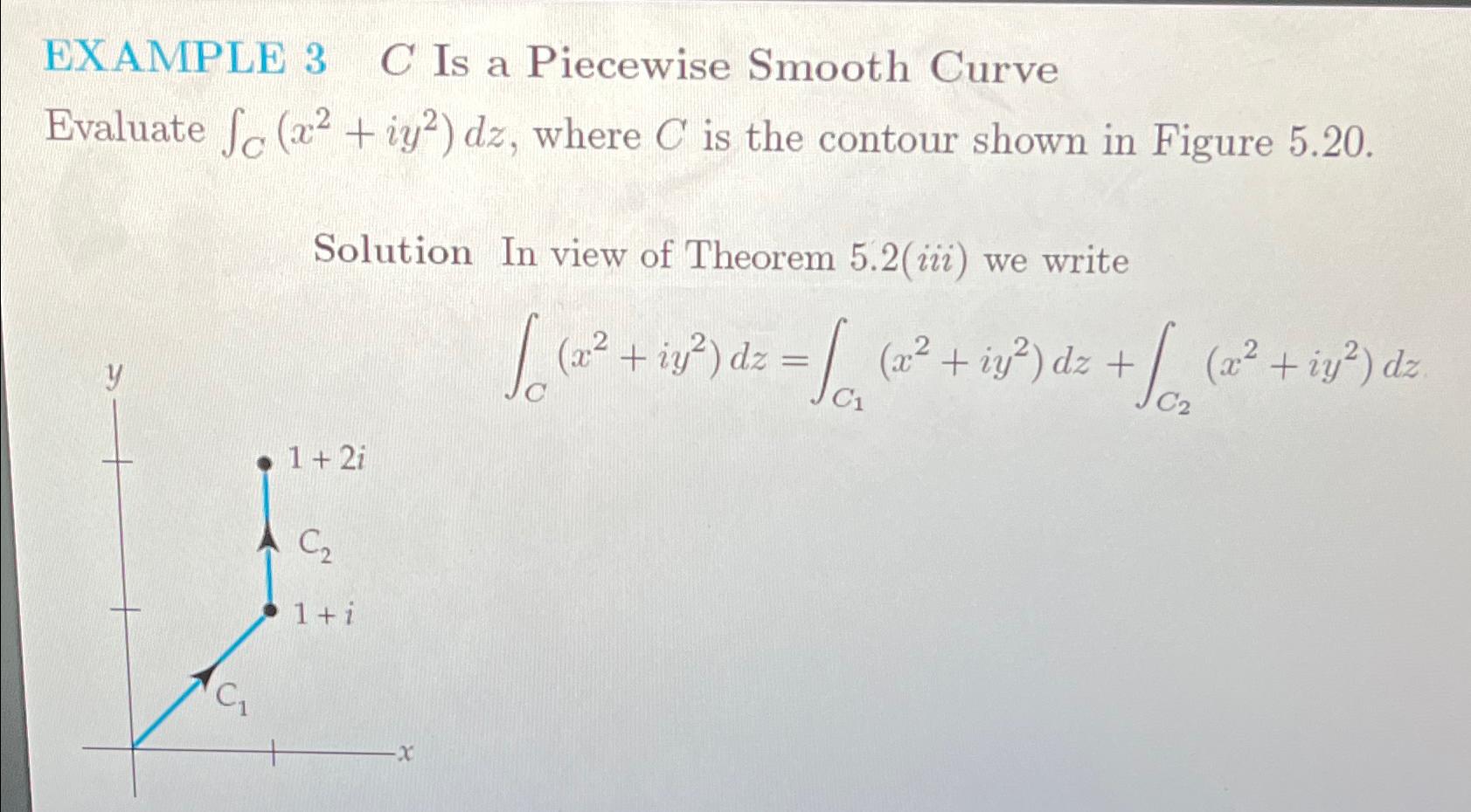 Solved EXAMPLE 3 ﻿C Is a Piecewise Smooth CurveEvaluate | Chegg.com