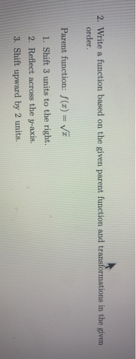 Solved 2. Write a function based on the given parent | Chegg.com