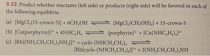 Solved 5.22. Predict whether reactants (left side) or | Chegg.com