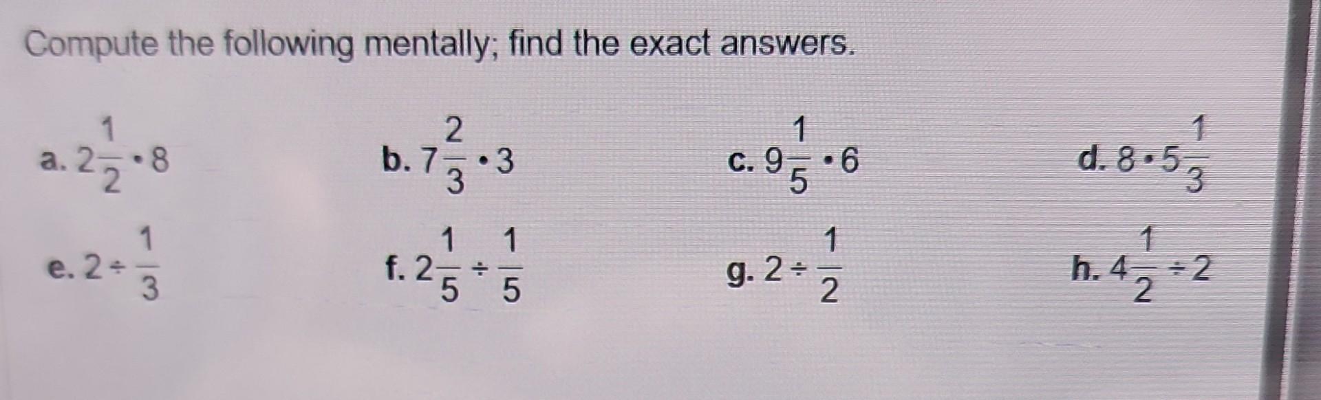 Solved Compute the following mentally; find the exact | Chegg.com