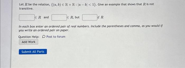 Solved Let R be the relation, {(a,b)∈R×R:∣a−b∣