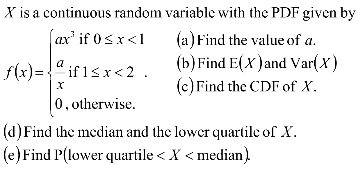 Solved x ﻿is a continuous random variable with the PDF given | Chegg.com