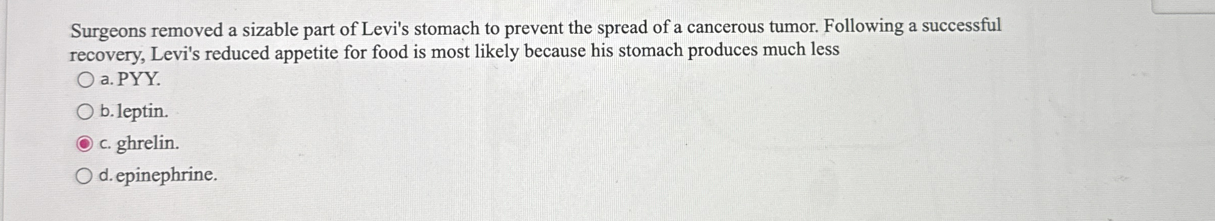 Solved Surgeons removed a sizable part of Levi's stomach to | Chegg.com