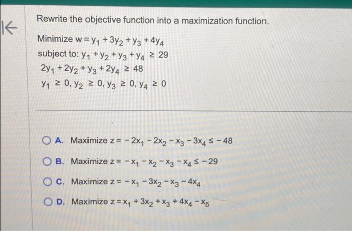 Solved Rewrite The Objective Function Into A Maximization 2401