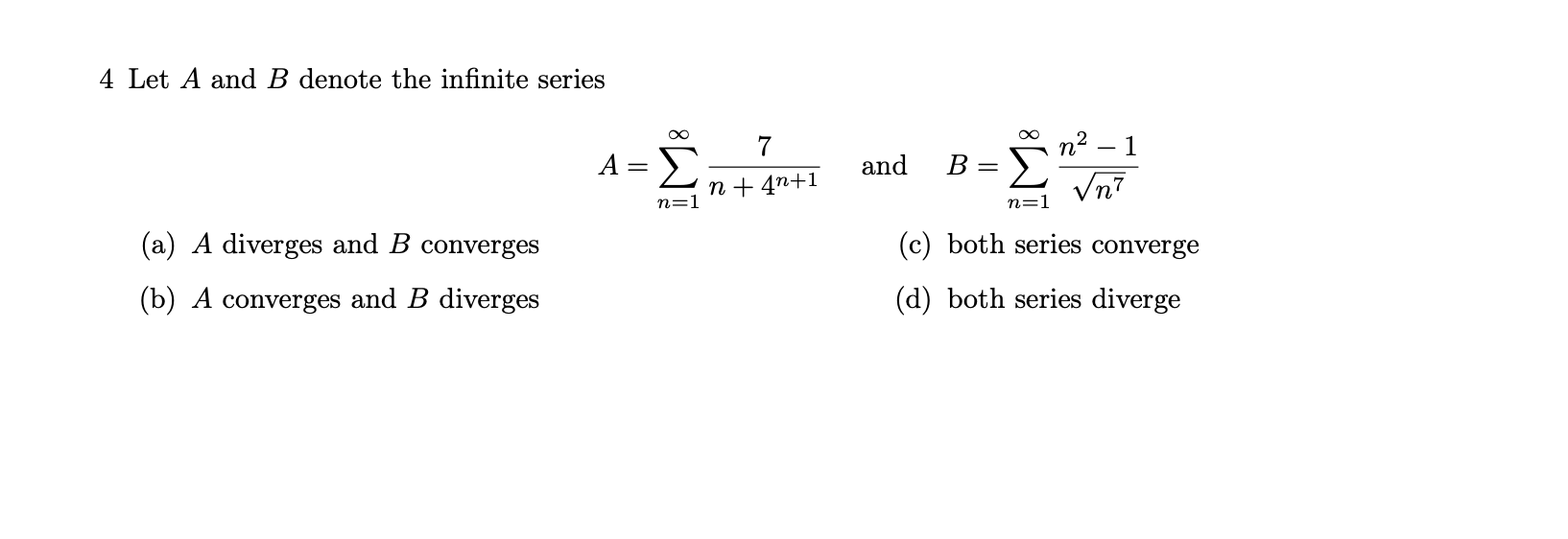 Solved 4 ﻿Let A and B ﻿denote the infinite | Chegg.com