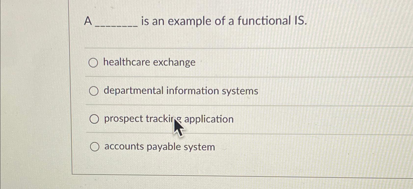 Solved A Is An Example Of A Functional Is Healthcare