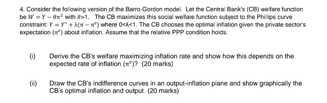 Solved 4. Consider the following version of the Barro-Gordon | Chegg.com