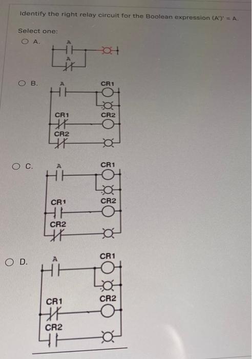 Solved Identify the right relay circuit for the Boolean | Chegg.com