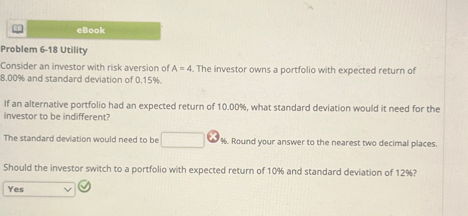 Solved Problem 6-18 ﻿UtilityConsider an investor with risk | Chegg.com