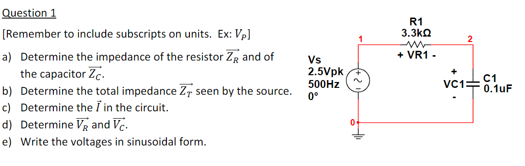 Solved Question 1[Remember to include subscripts on units. | Chegg.com