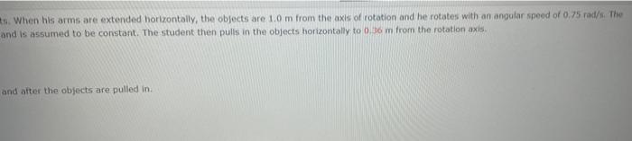 Solved A student sits on a rotating stool holding two 4.0−kg | Chegg.com