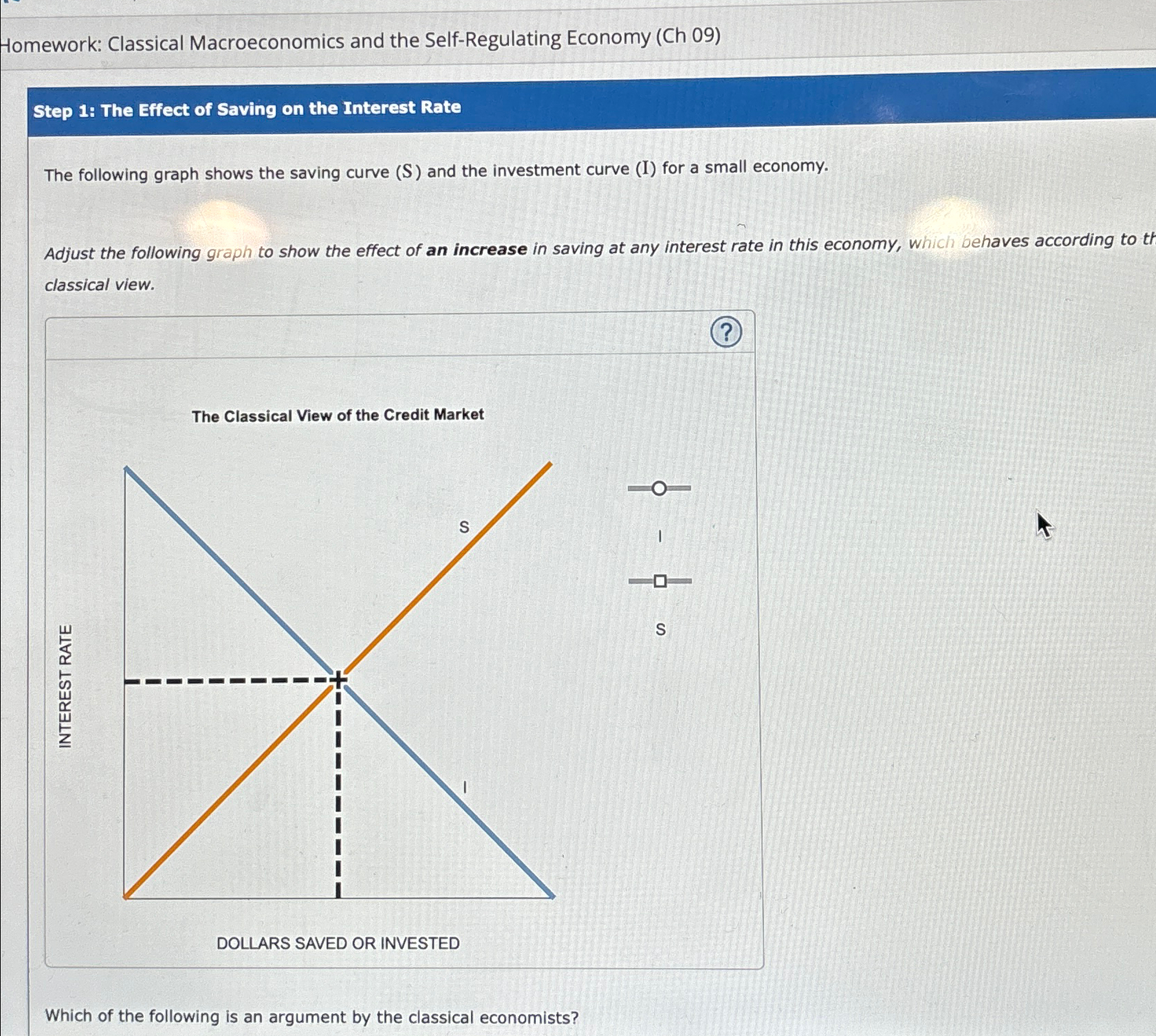 Solved Homework: Classical Macroeconomics and the | Chegg.com