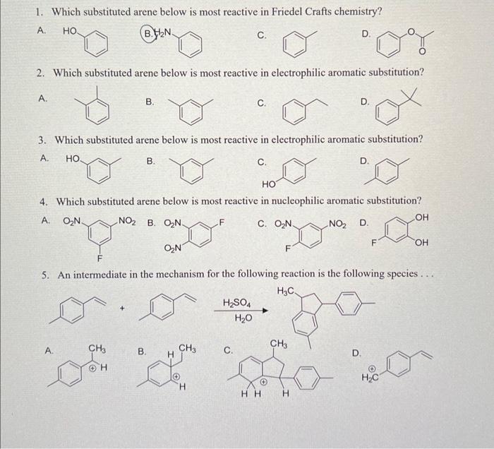 Solved 1. Which substituted arene below is most reactive in | Chegg.com