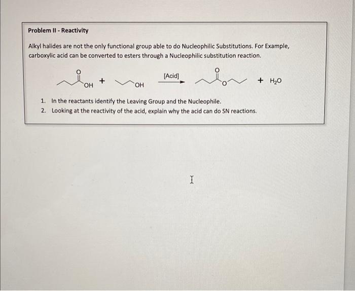 Solved Problem I - The Finkelstein Reaction In acid base | Chegg.com