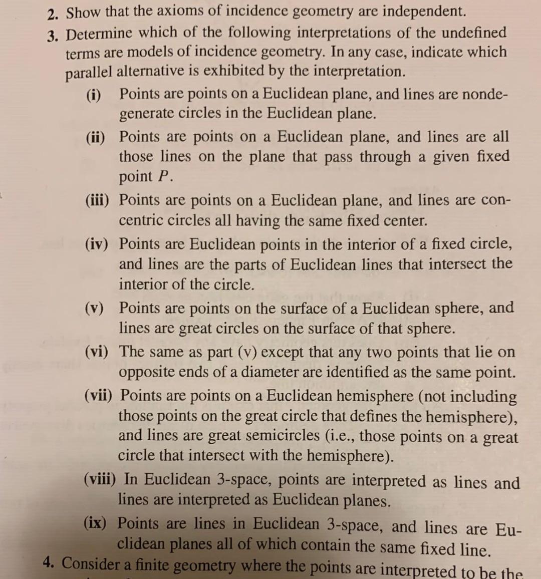 Solved 2. Show that the axioms of incidence geometry are | Chegg.com