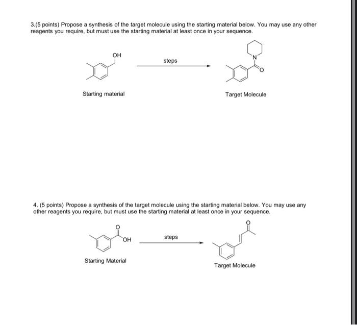 Solved 3. (5 points) Propose a synthesis of the target | Chegg.com