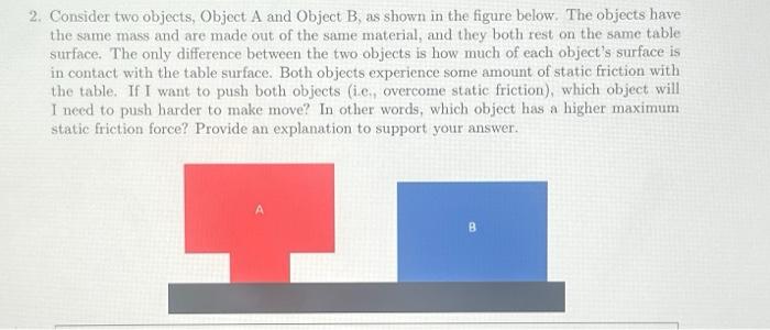 Solved 2 Consider Two Objects Object A And Object B As