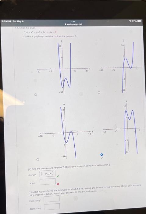 Solved A function fis 9 ven. (x)=x4−4x3+2x2+4x−7 (a) Uee a | Chegg.com