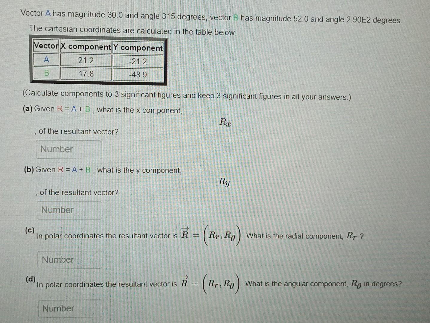Solved Vector A has magnitude 30.0 and angle 315 degrees, | Chegg.com