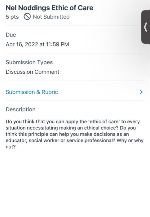 Nel Noddings Ethic of Care 5 pts Not Submitted 13 Due | Chegg.com