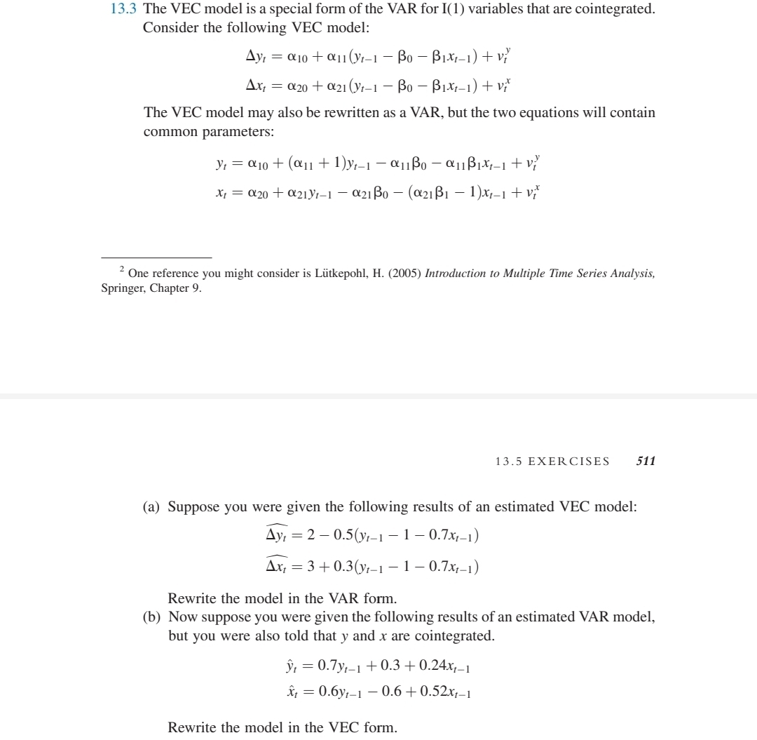 Solved 13.3 ﻿The VEC model is a special form of the VAR for | Chegg.com